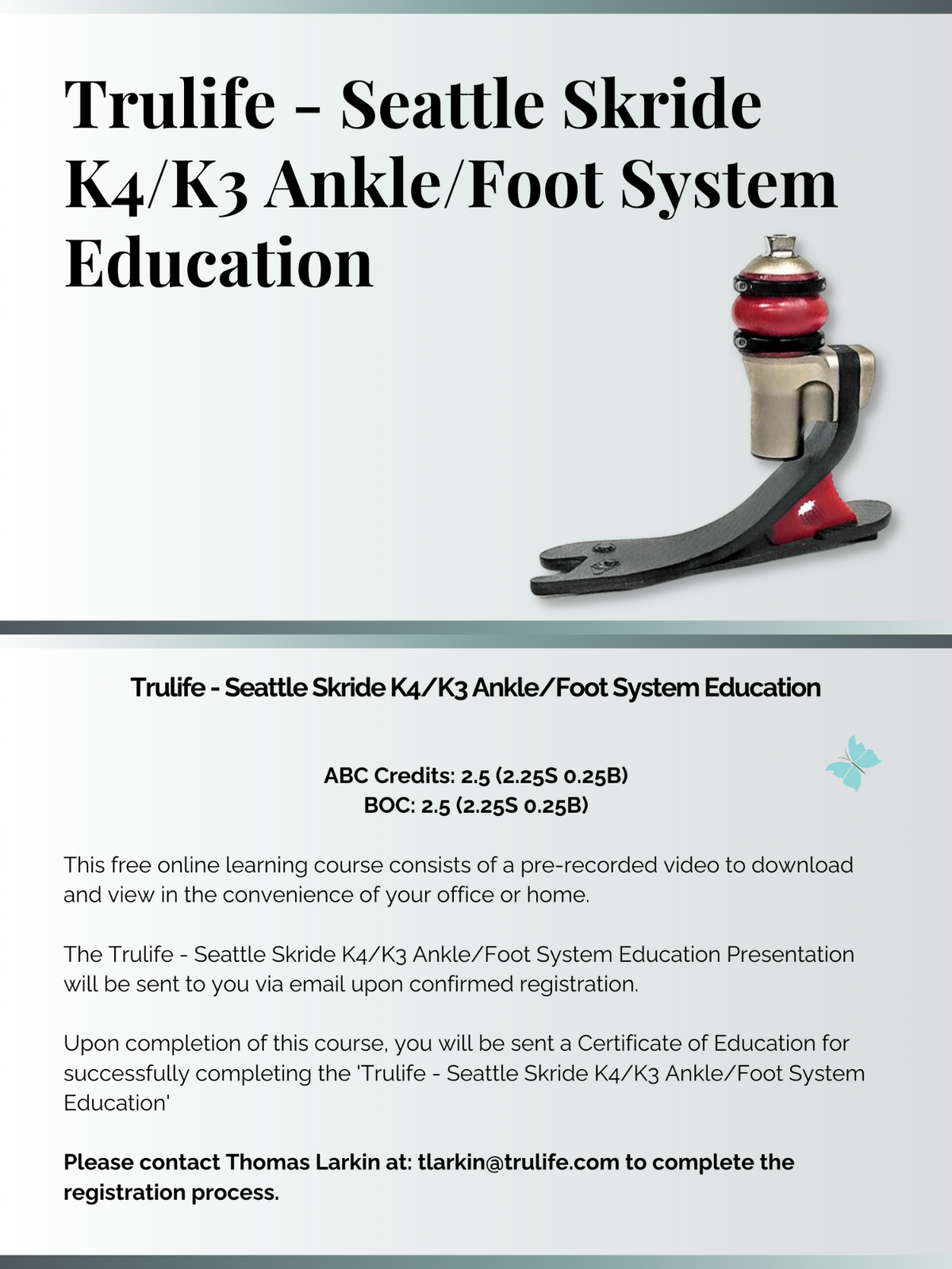 USA Trulife - Seattle Skride - K4/K3 Ankle/Foot System Education
